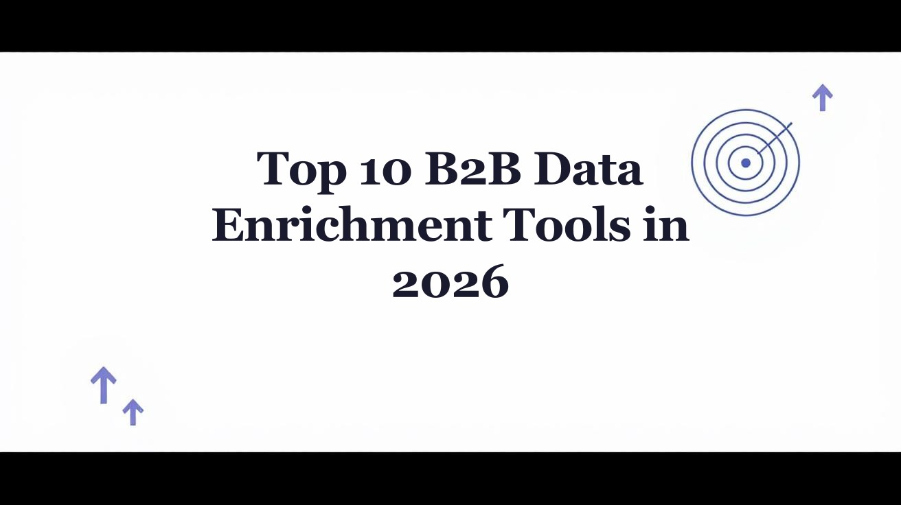 Best Data Enrichment Tools for B2B Sales in 2026 | Salesmotion