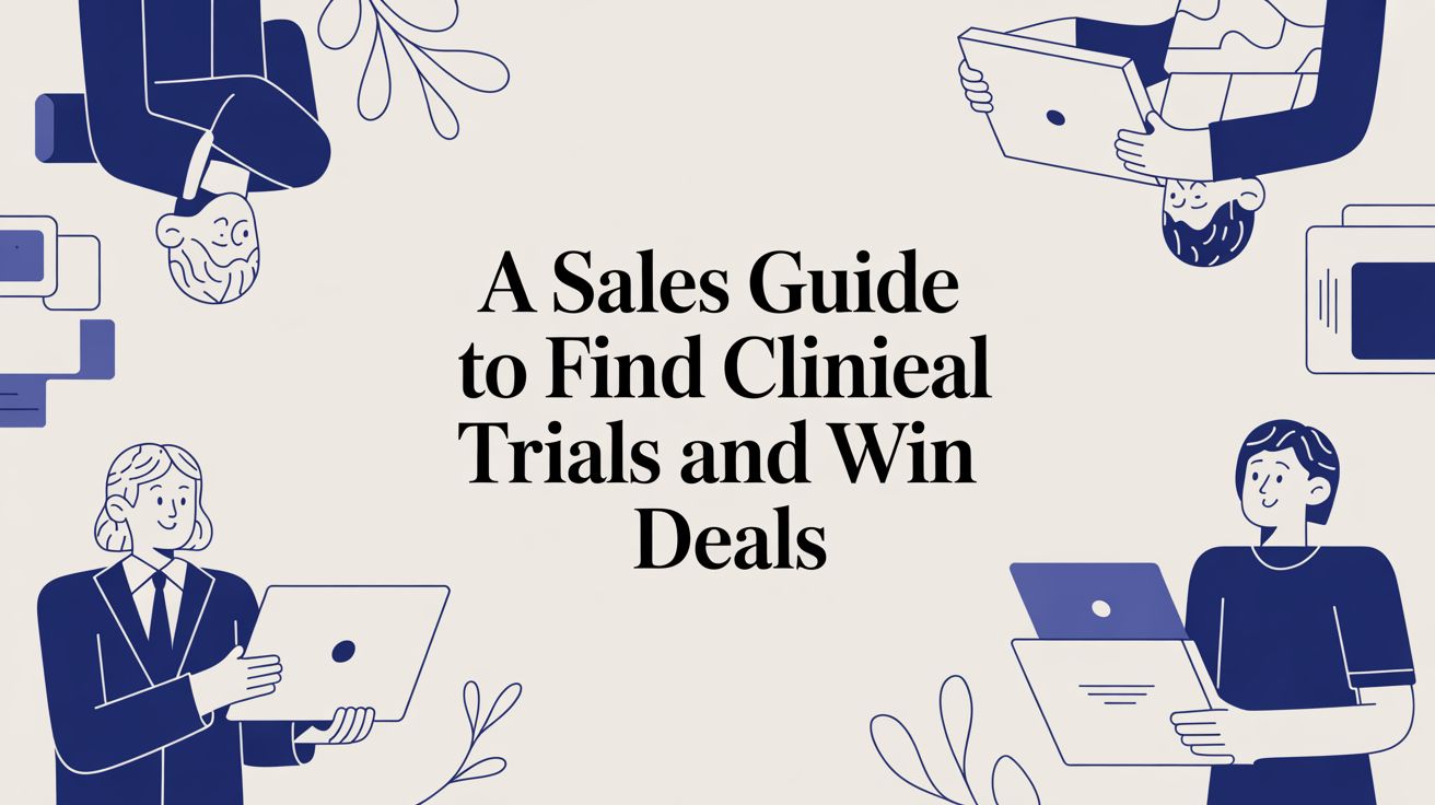 Find Clinical Trials: A Sales Guide for PharmaTech | Salesmotion