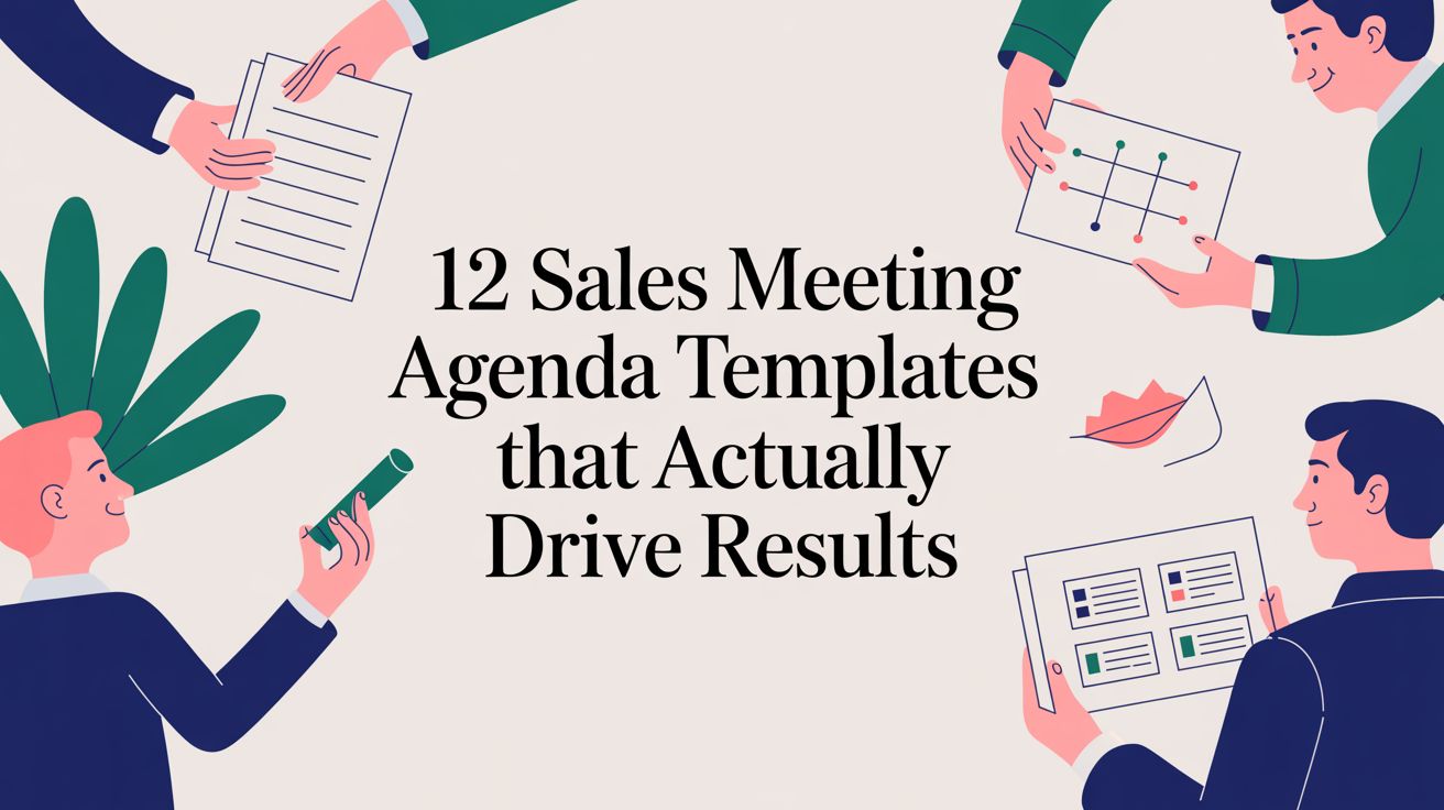 12 Sales Meeting Agenda Templates That Actually Drive Results | Salesmotion
